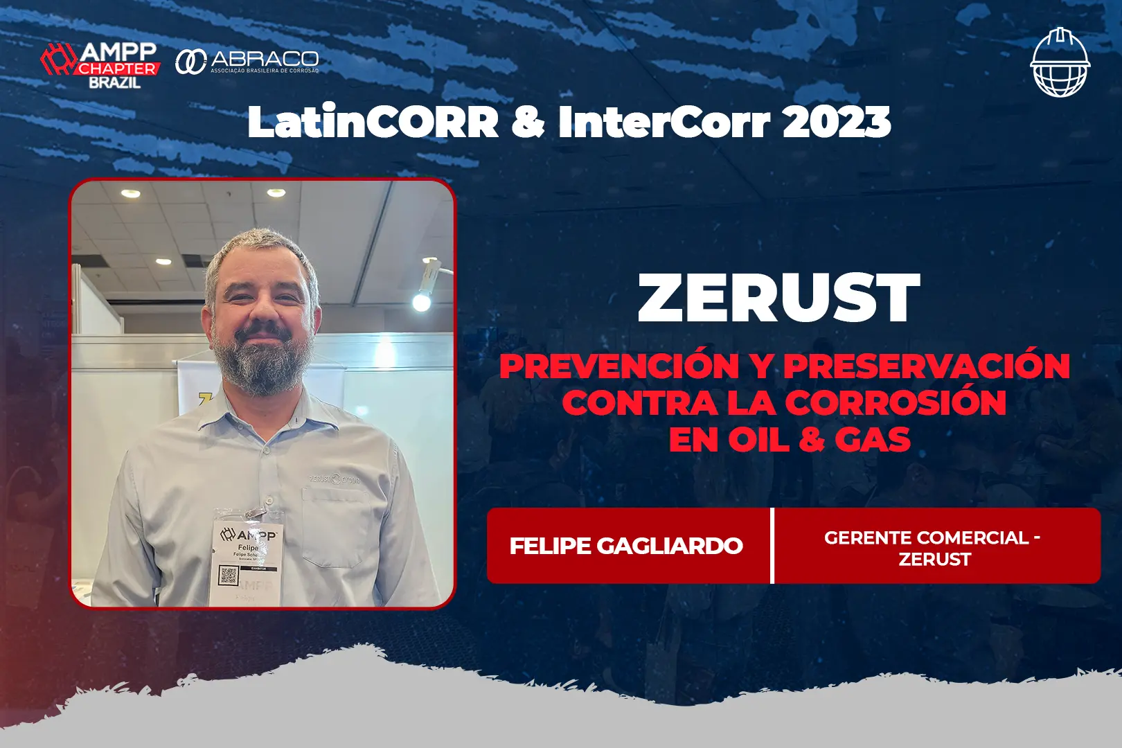 Zerust en LatinCORR & InterCorr: Prevención de la Corrosión